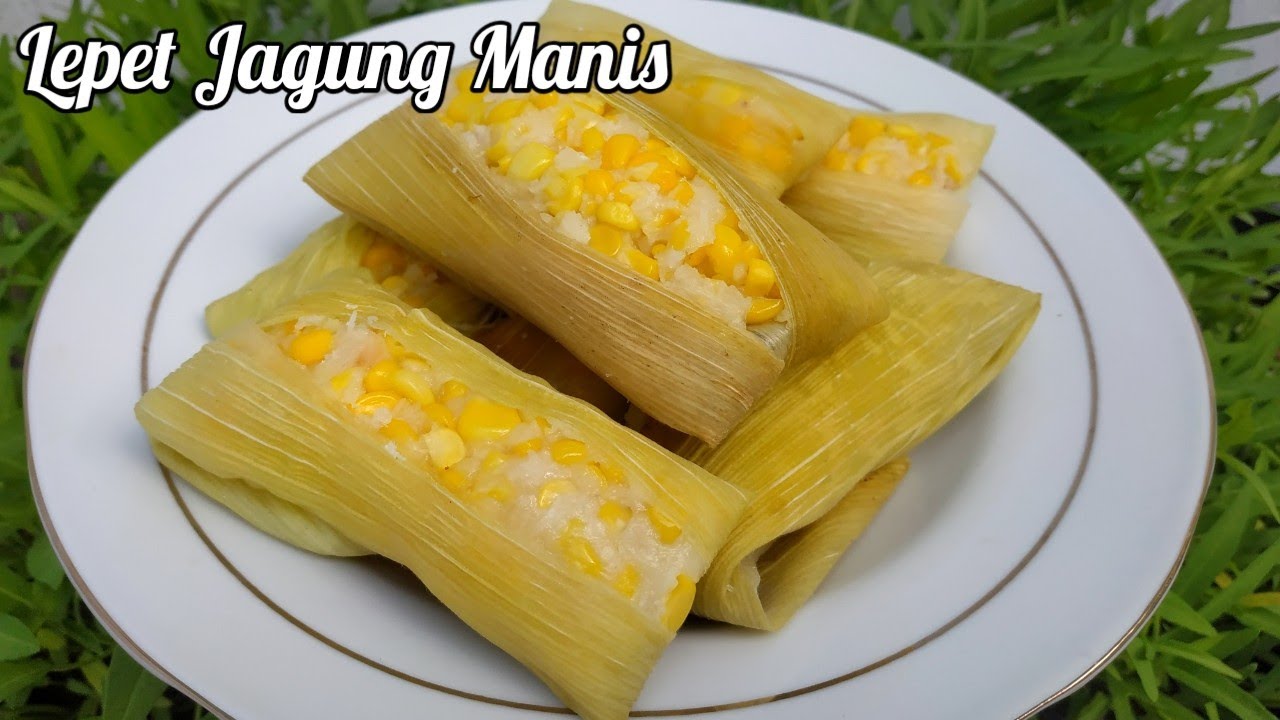RESEP LEPET JAGUNG MANIS - YouTube