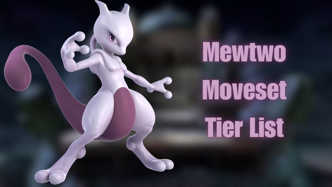 Super Smash Bros Ultimate Moveset Tier List: Mewtwo - YouTube