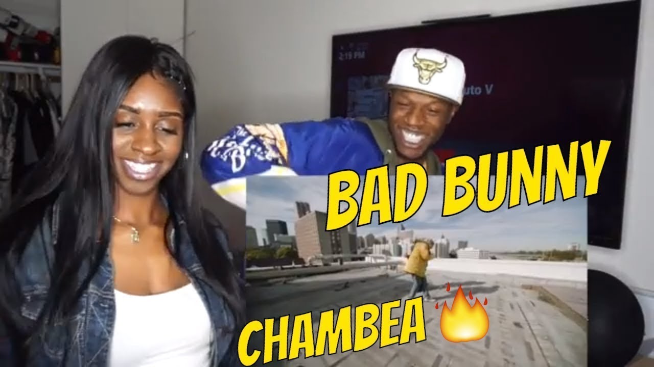 Bad Bunny - Chambea | Video Oficial- Reaction - YouTube
