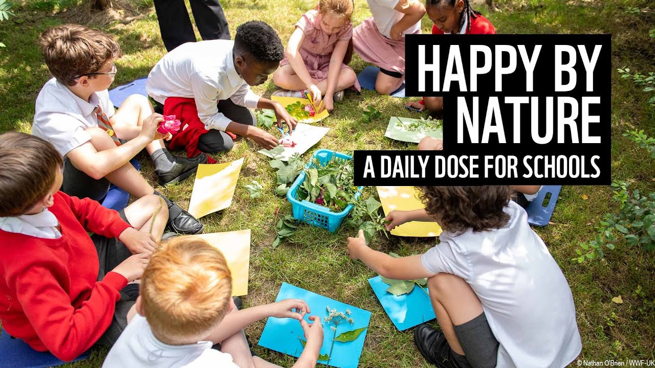 Happy By Nature: a daily dose of nature for schools ⏐ WWF - YouTube
