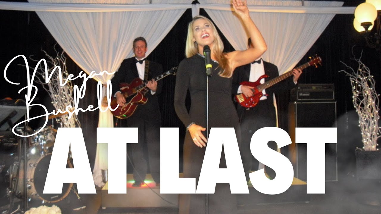 Megan Bushell Performs Etta James' Classic "At Last" with the Rembrandt ...