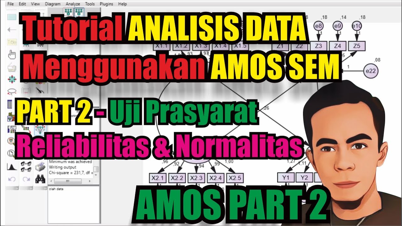 Tutorial Amos Sem - Uji Reliabilitas dan Normalitas - PART 2 Uji reliabilitas & normalitas Amos ...