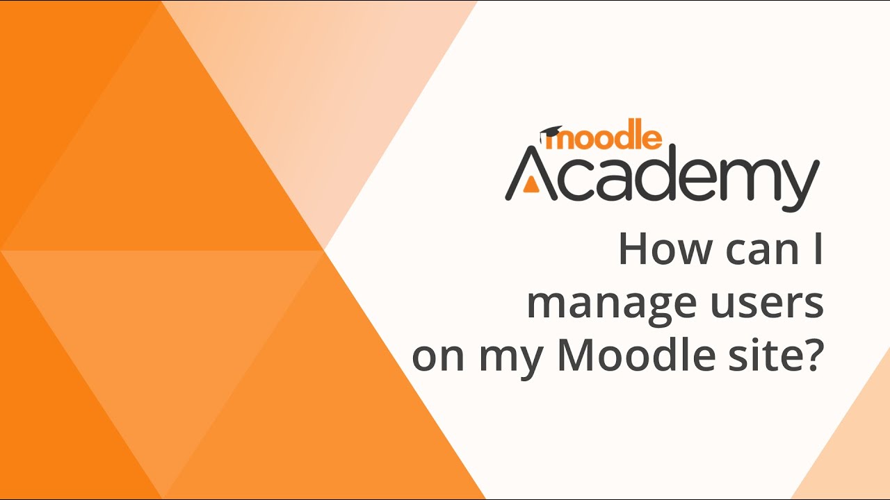 How can I manage users on my Moodle site? - YouTube