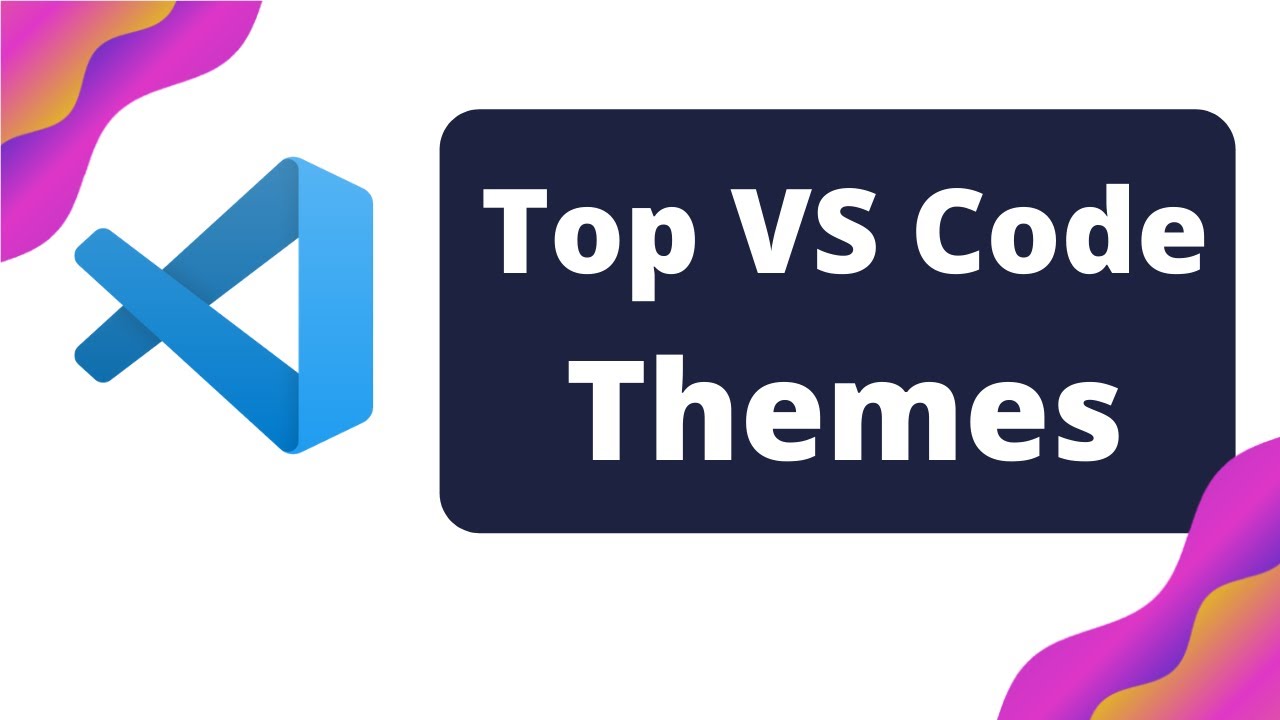 Top 5 Visual Code Studio themes | VS Code Editor |Top themes for VS ...