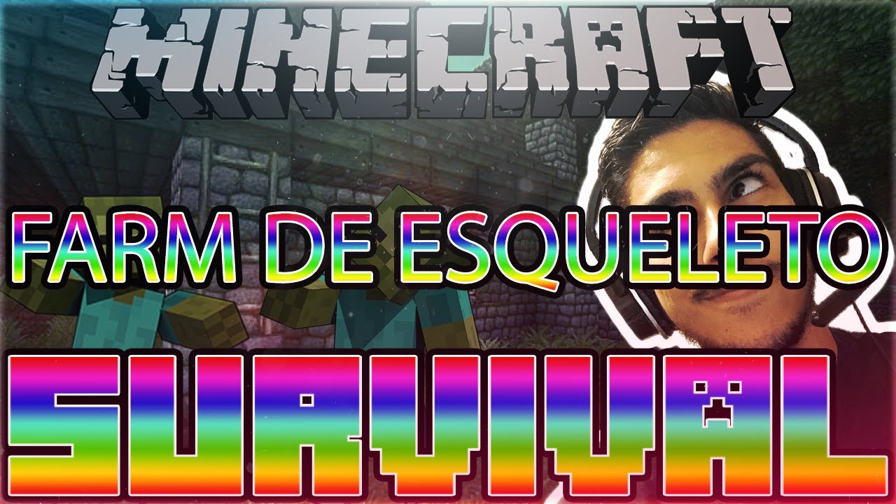 Minecraft Survival 8 Farm De Esqueleto Youtube
