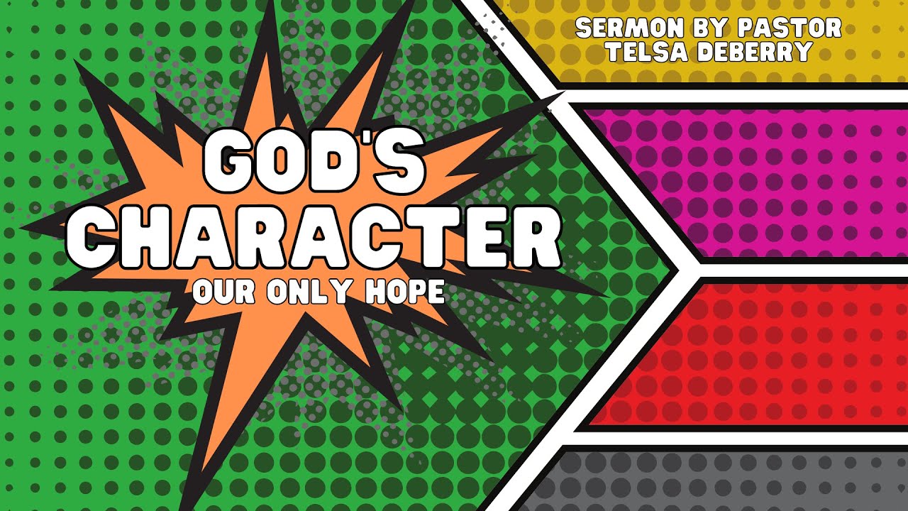 God's Character Sermon - YouTube