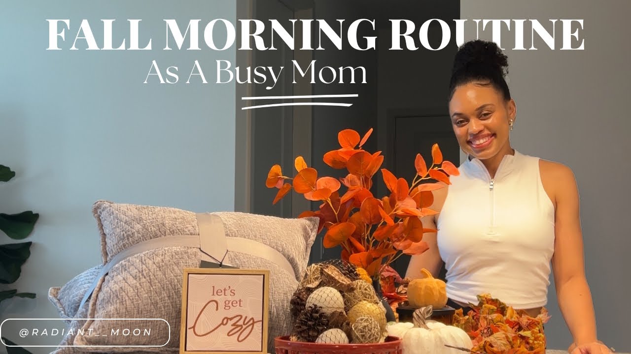 Cozy Fall Morning Routine as a Busy Mom 🍂 | Decorate With Me ...