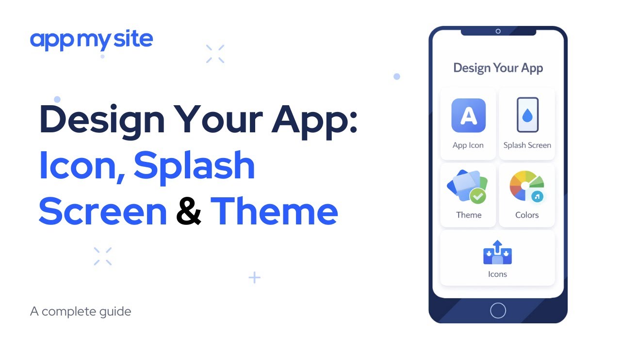 Design Your App: Icon, Splash Screen & Theme | AppMySite - YouTube