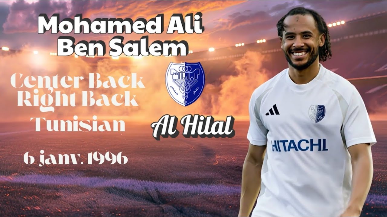 Best Of Mohamed Ali Ben Salem 2025 Defensive Skills And Goals - YouTube