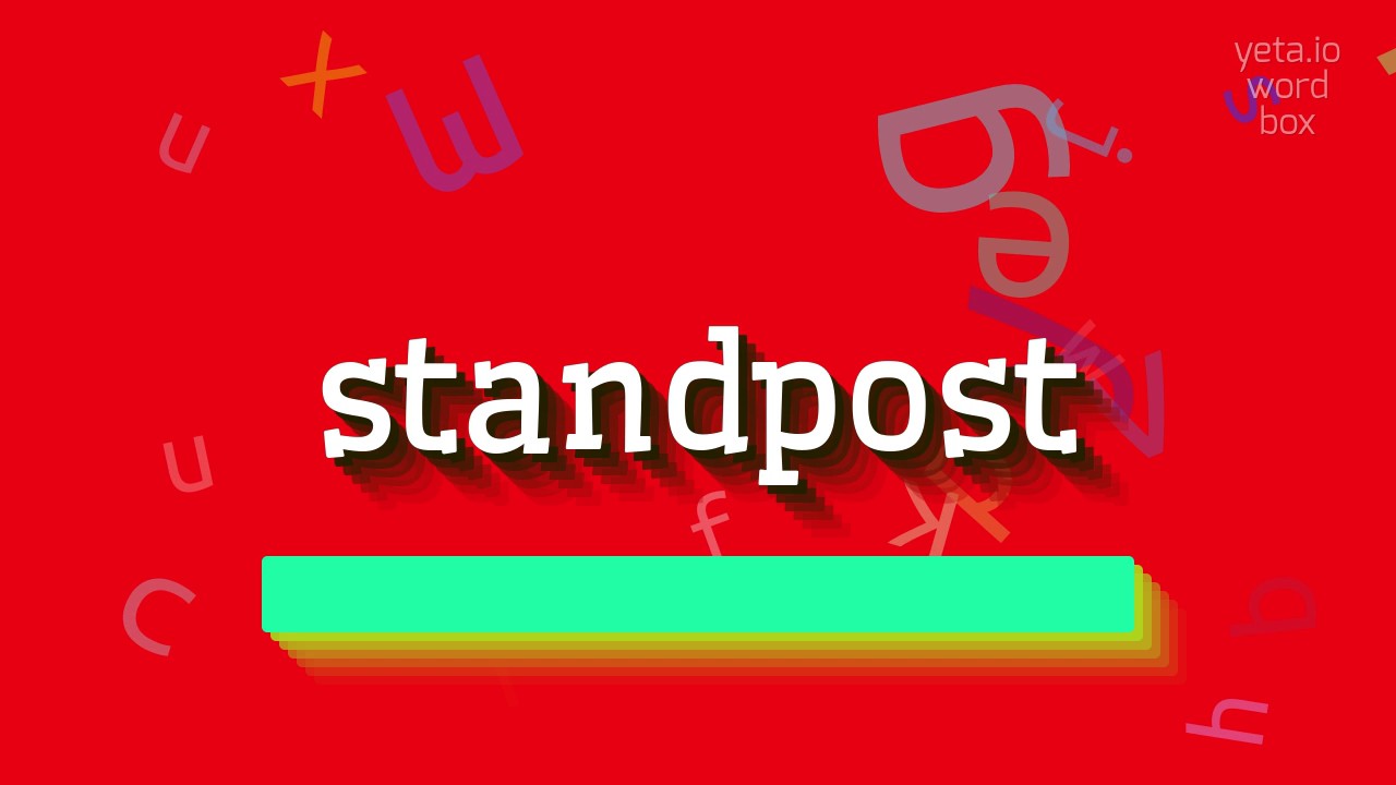 How to say "standpost"! (High Quality Voices) - YouTube
