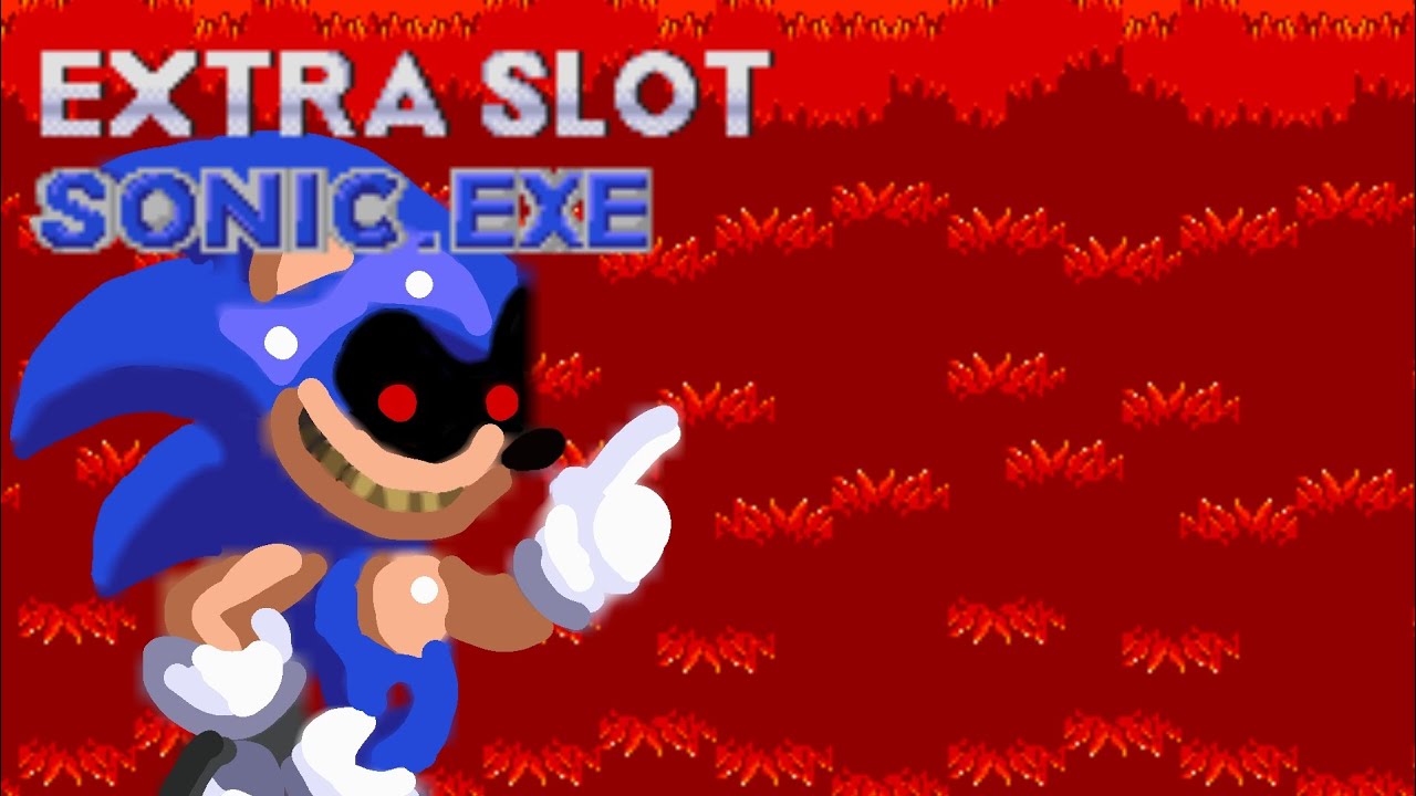 Extra Slot Sonic.Exe Progress - YouTube