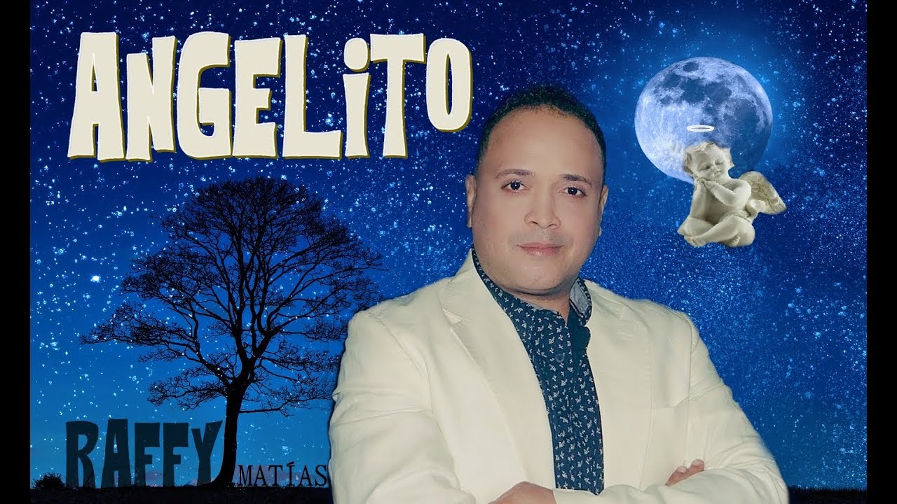 ANGELITO - RAFFY MATIAS (Video Lyrics Oficial) - YouTube
