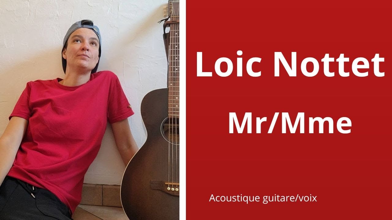 Loic Nottet, Mr/Mme (acoustique guitare/voix) - YouTube