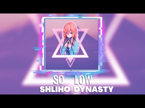 Shiloh Dynasty - So Low (Lyrics) - YouTube