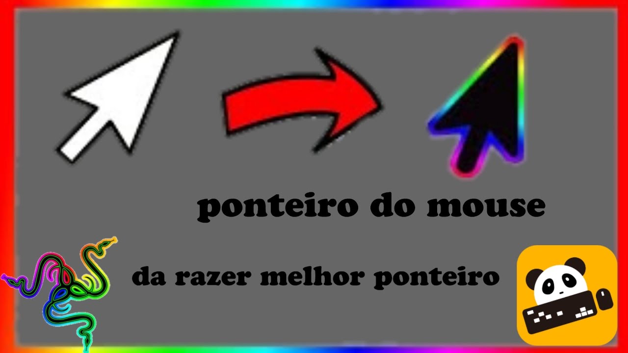 como mudar a seta do panda mouse pro seta da RAZER !!!!!!! - YouTube