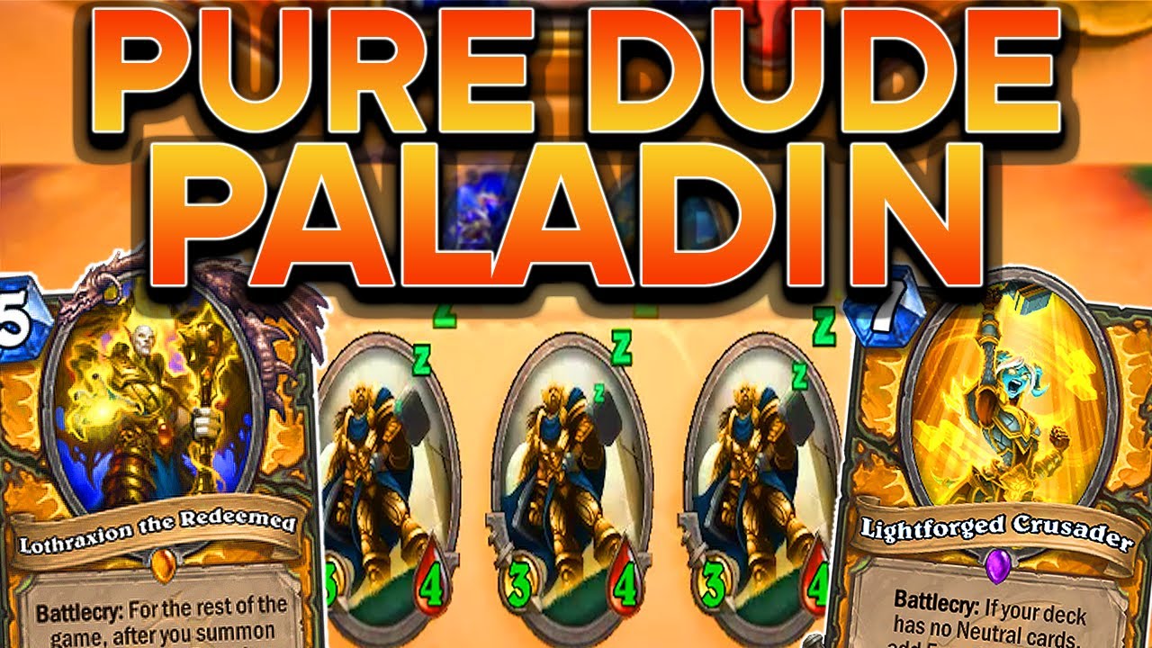 Pure Dude Paladin with Lothraxion the Redeemed | Hearthstone - YouTube