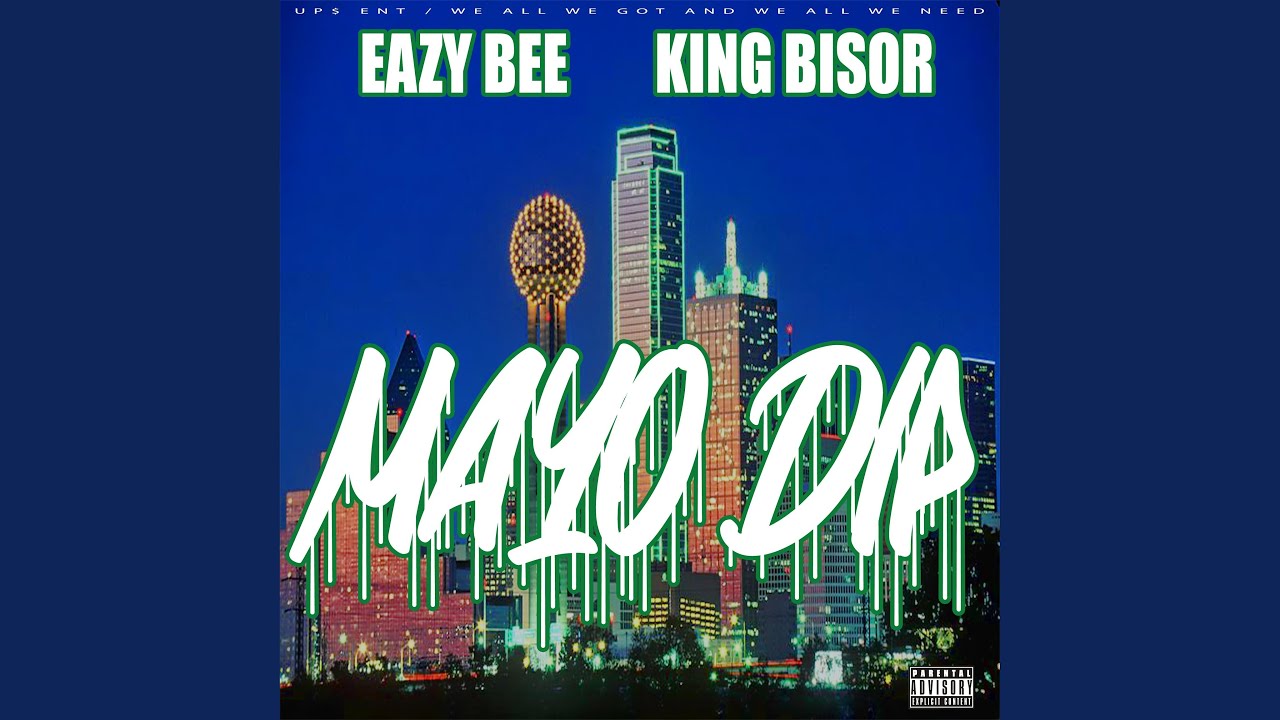 MAYO DIP (feat. Eazy Bee) - YouTube