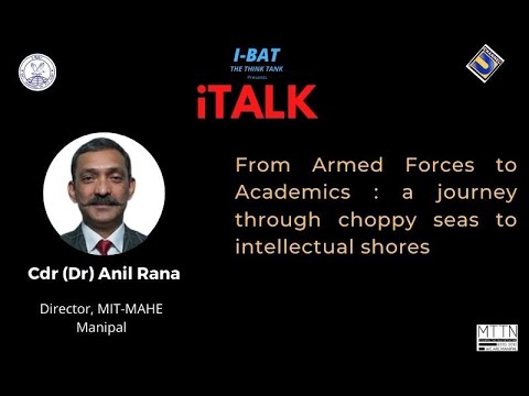 iTALK -Dr Anil Rana - Armed Forces to Academics A Journey through ...