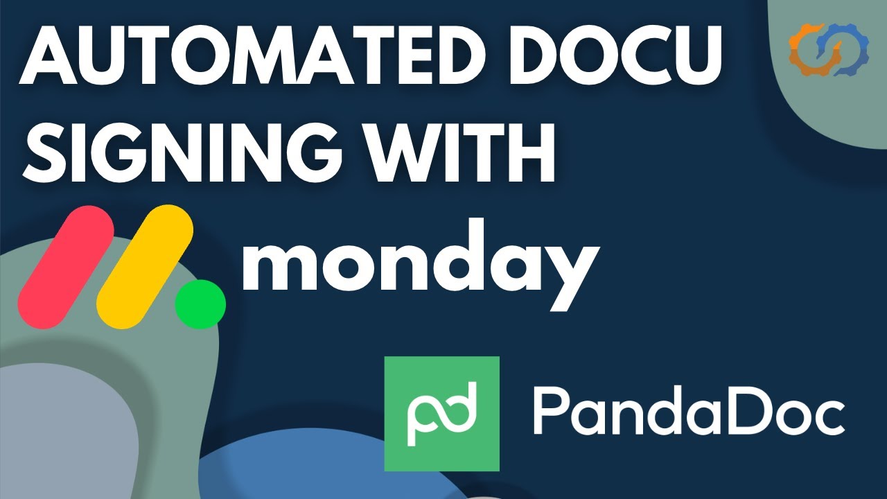 Automated Docu Signing in Monday com + PandaDoc - YouTube