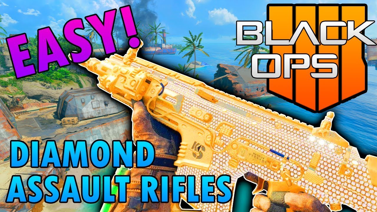 Black Ops 4: HOW TO GET EASY DIAMOND ASSAULT RIFLES (Diamond Camo Fast ...