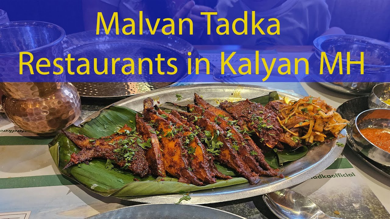 Malvan Tadka a seafood special restaurant in Kalyan - YouTube