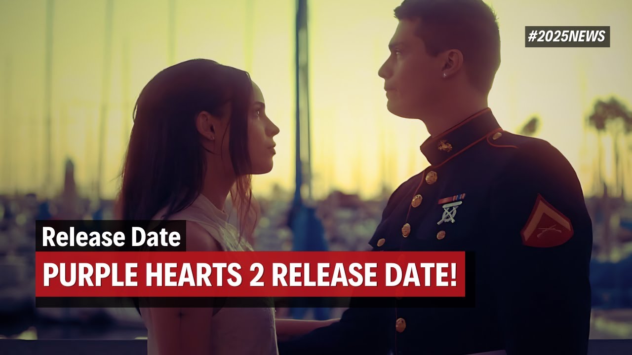Purple Hearts 2 Release Date On Netflix! 2025 Movie News! - YouTube