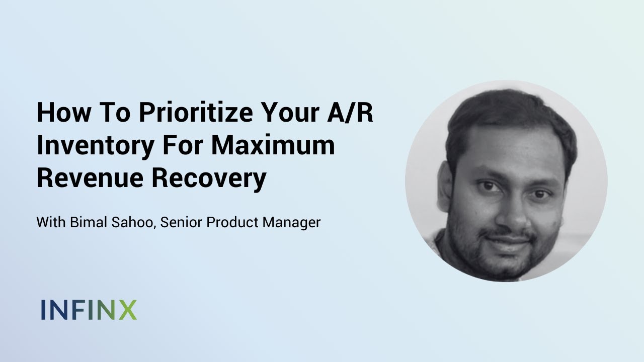 How To Prioritize Your AR Inventory For Maximum Revenue Recovery - YouTube