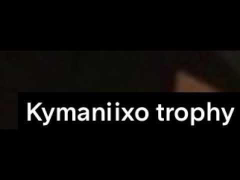 kymaniixo - trophy - YouTube
