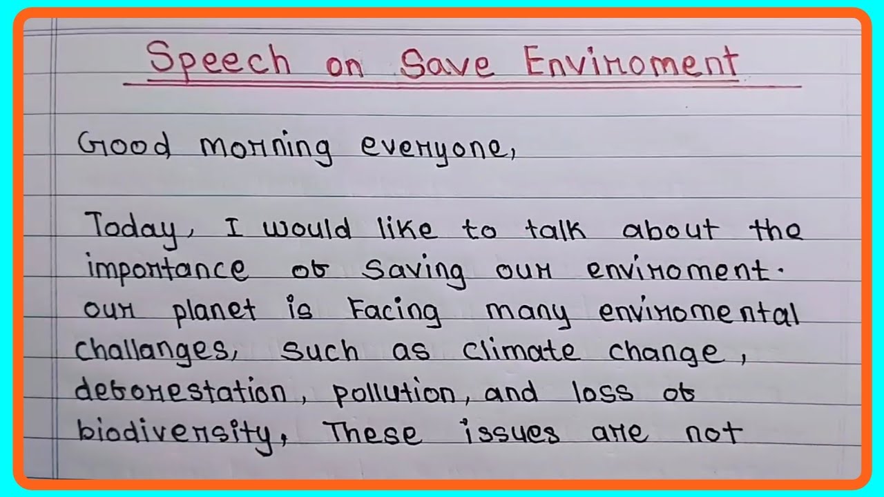 speech on save environment in english | speech writing - YouTube