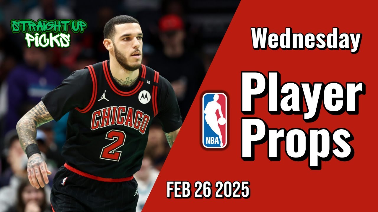 NBA Player Props Today (2/26/25) | Best Bets & Free Picks - YouTube