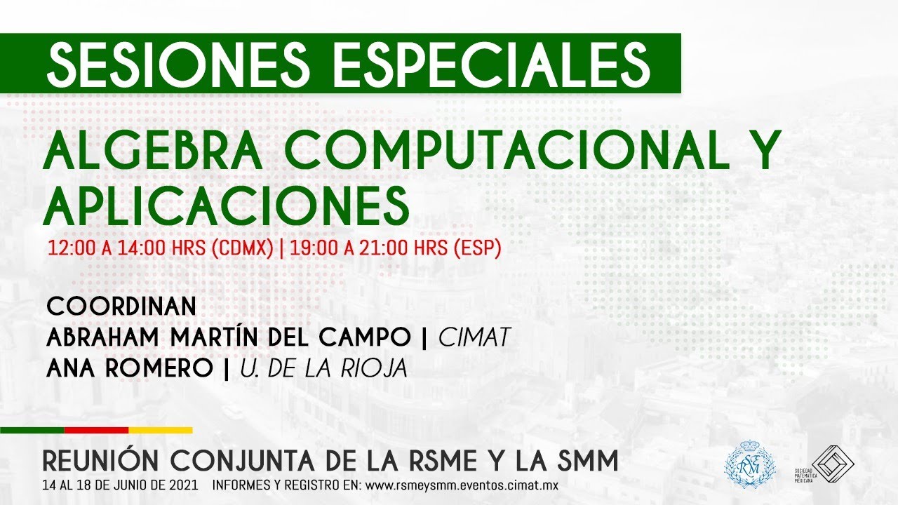 ÁLGEBRA COMPUTACIONAL I Reunión de la RSME y la SMM - YouTube