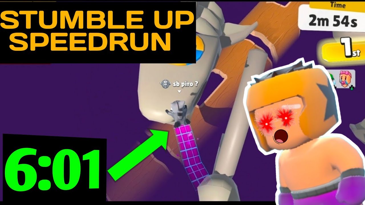 MY BEST RECORD STUMBLE UP SPEED RUN ( 6:01 ) - STUMBLE GUYS || STUMBLE ...
