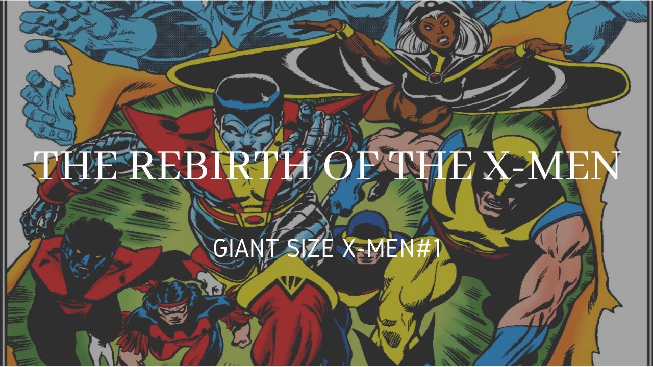 The X-Men Rebirth (Giant Size X Men #1) - YouTube