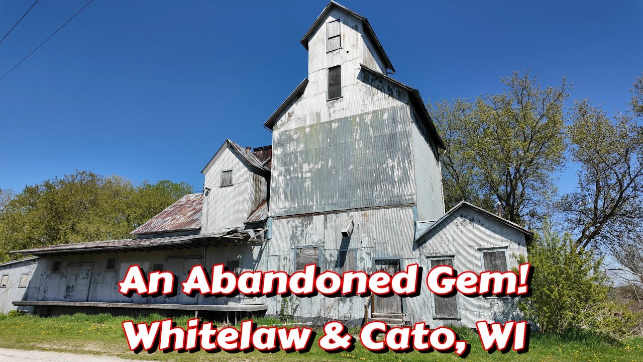 An Abandoned Gem! Whitelaw & Cato, Wisconsin. - YouTube