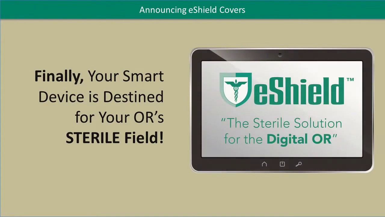 Announcing eShield™ "The Sterile Solution for the Digital OR" - YouTube