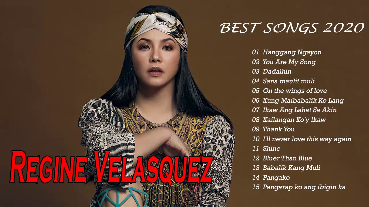 Regine Velasquez Opm Nonstop Regine Velasquez Greatest Hits Songs Full ...