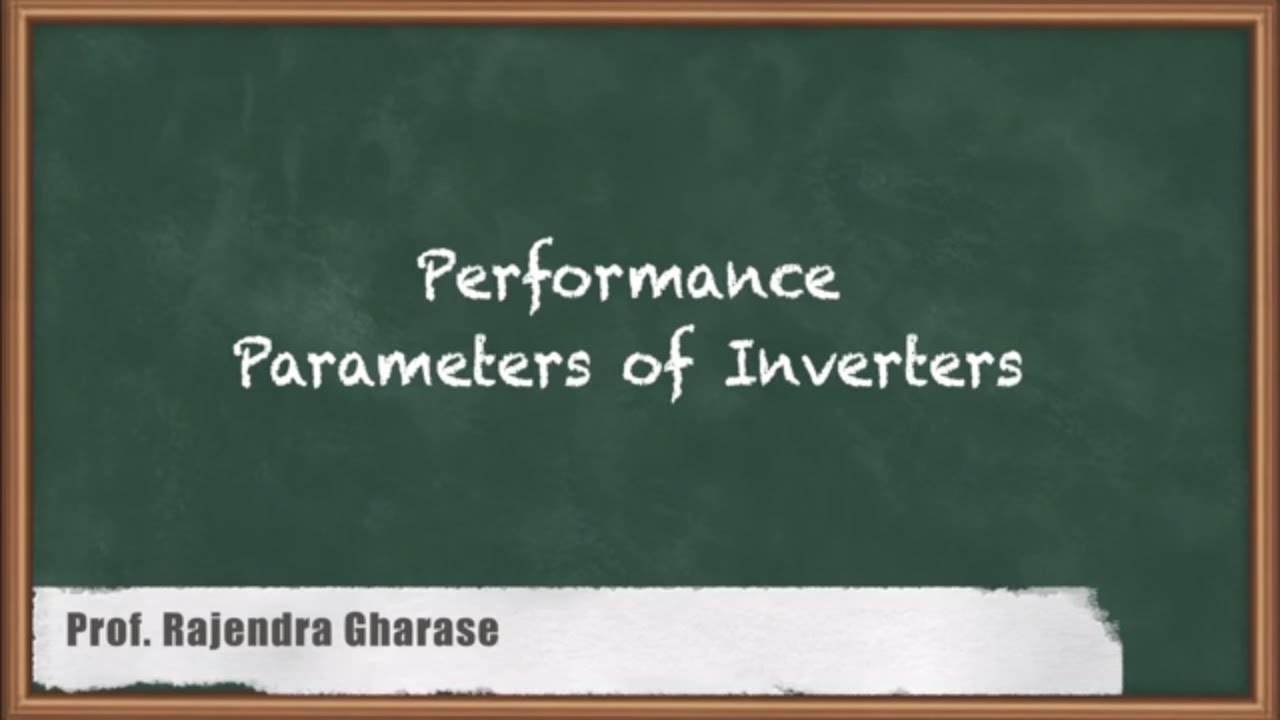 Mastering Performance Parameters Of Inverters | GATE Power Electronics ...