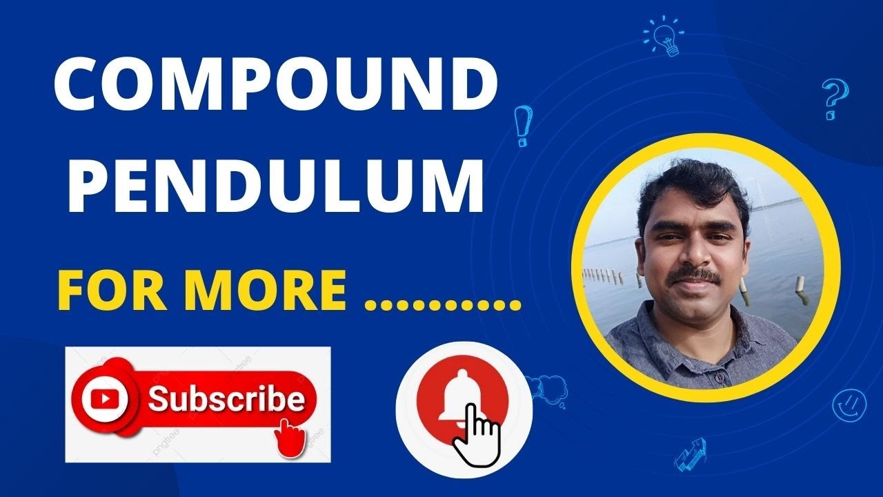 compound pendulum||determination of acceleration due to gravity by ...
