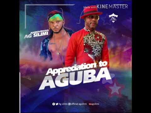 AG Silimi  - Appreciation to AGUBA [Official Audio]