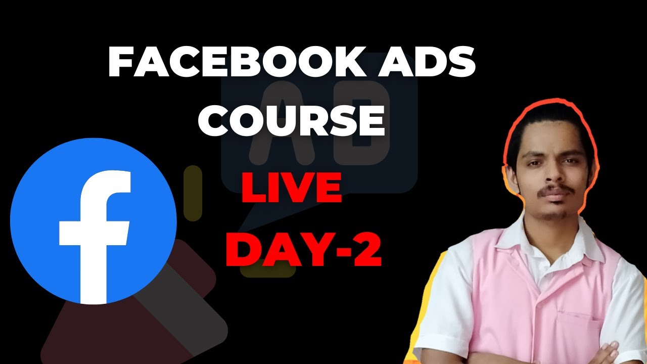 Facebook Ads Course For Free | Day-2 - YouTube
