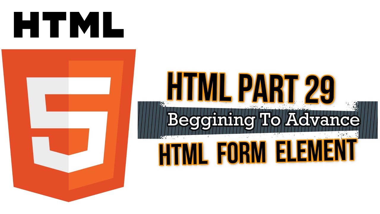 HTML Part 29 What Is Html Form Element YouTube HTML Part 29 What Is Html Form Element YouTube