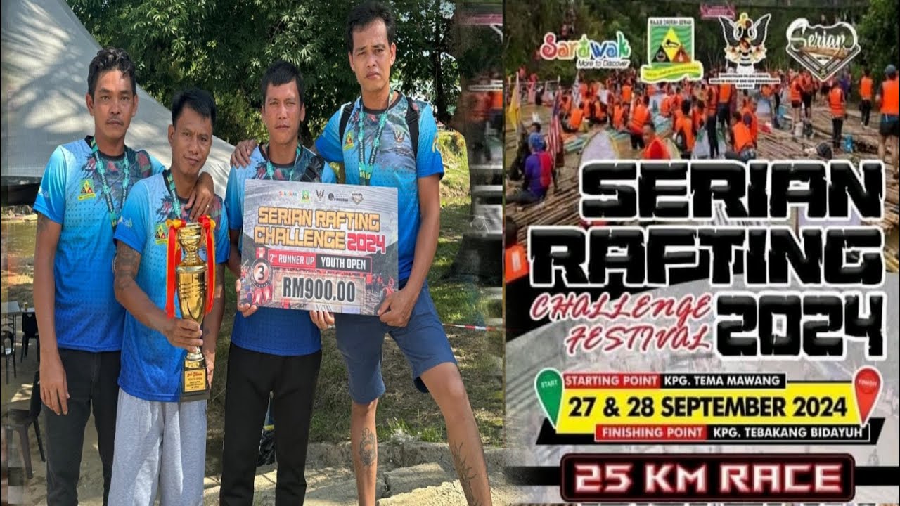 Serian Rafting Challenge Festival(25km) 2024#SerianRaftingChallenge ...