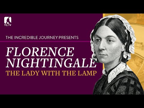 Florence Nightingale: The Lady with the Lamp