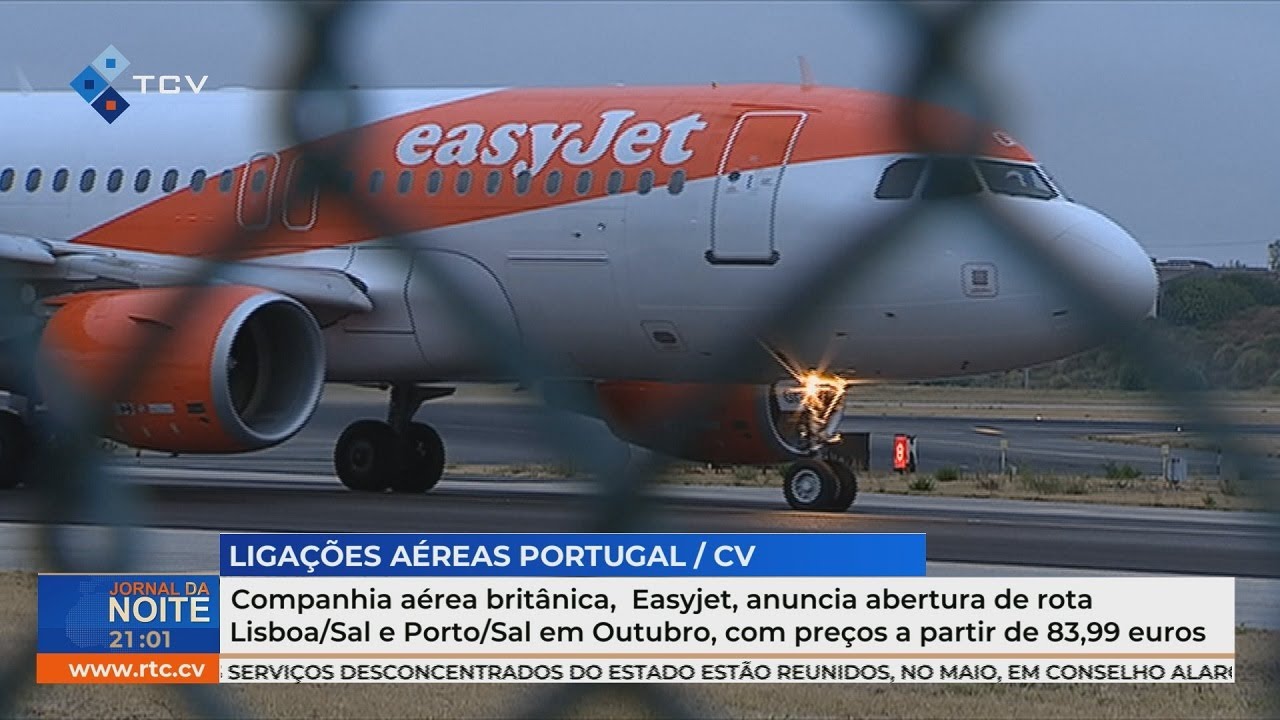 EasyJet vai ligar Portugal a Cabo Verde com preços a partir dos 84 ...