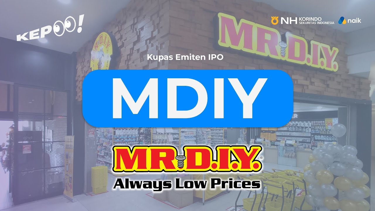 MR DIY akan IPO - PT Daya Intiguna Yasa Tbk [MDIY] - NH Korindo ...