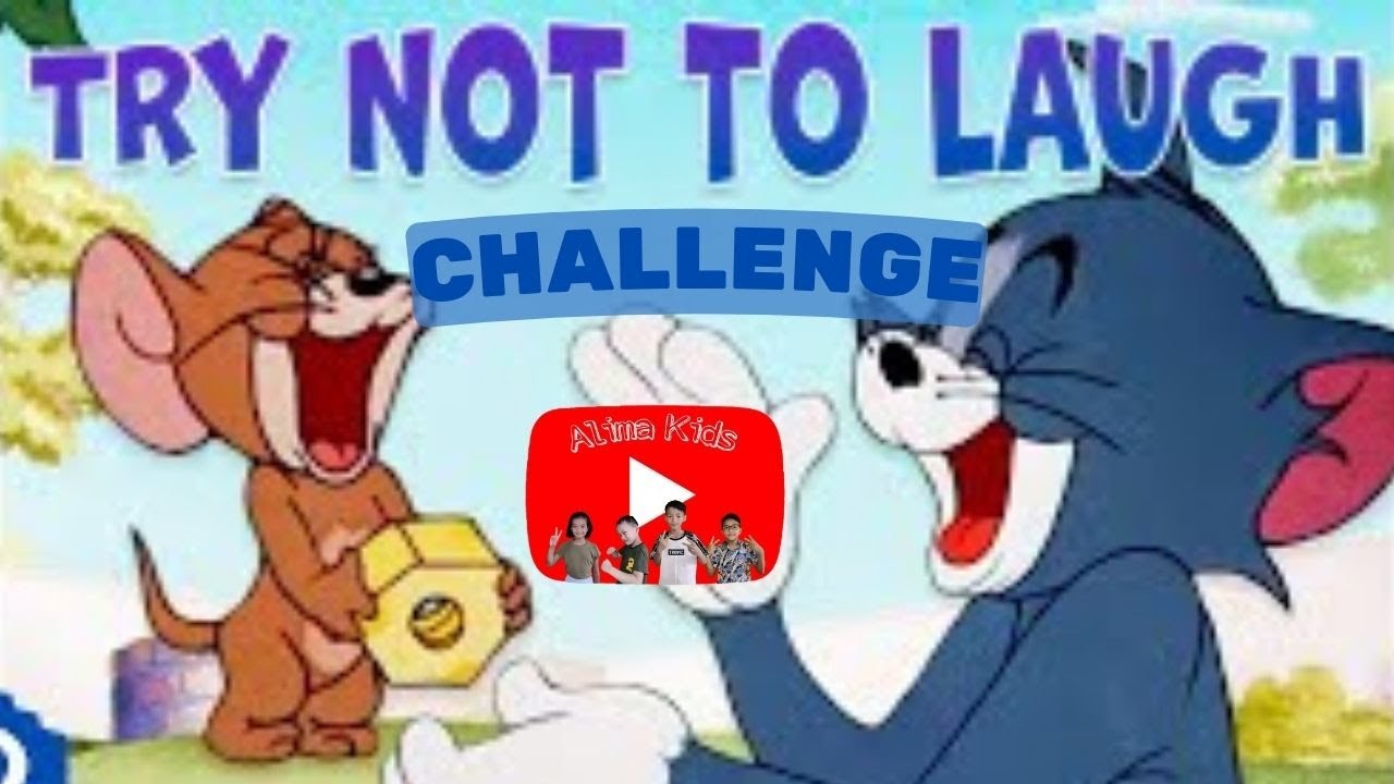 TRY NOT TO LAUGH CHALLENGE |TOM AND JERRY | WITH ALIMA KIDS - YouTube