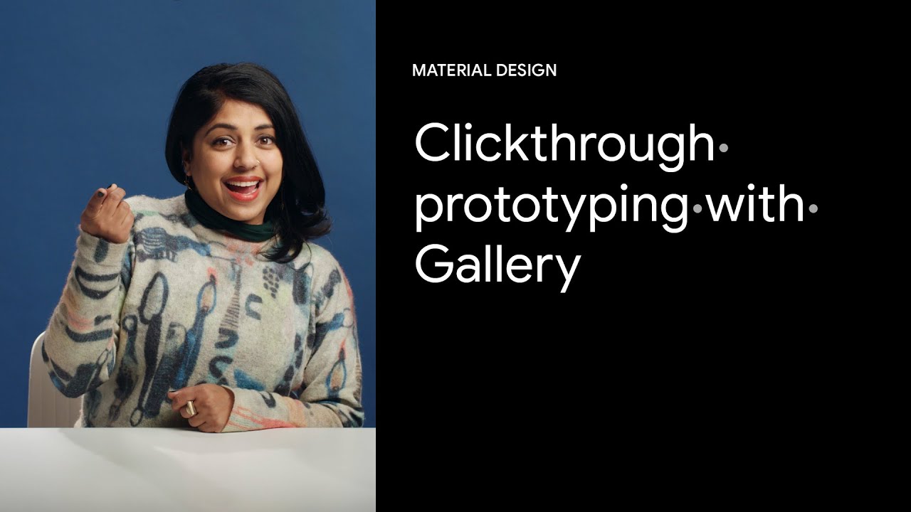 Click through prototyping with Gallery | Google Design Tutorials - YouTube