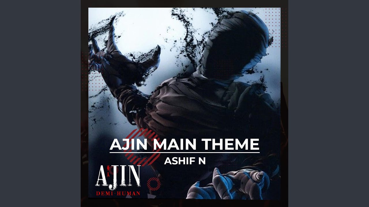 AJIN Main Theme - YouTube
