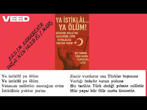 KAZIM KARABEKİR'İN YAZDIĞI MARŞ : \