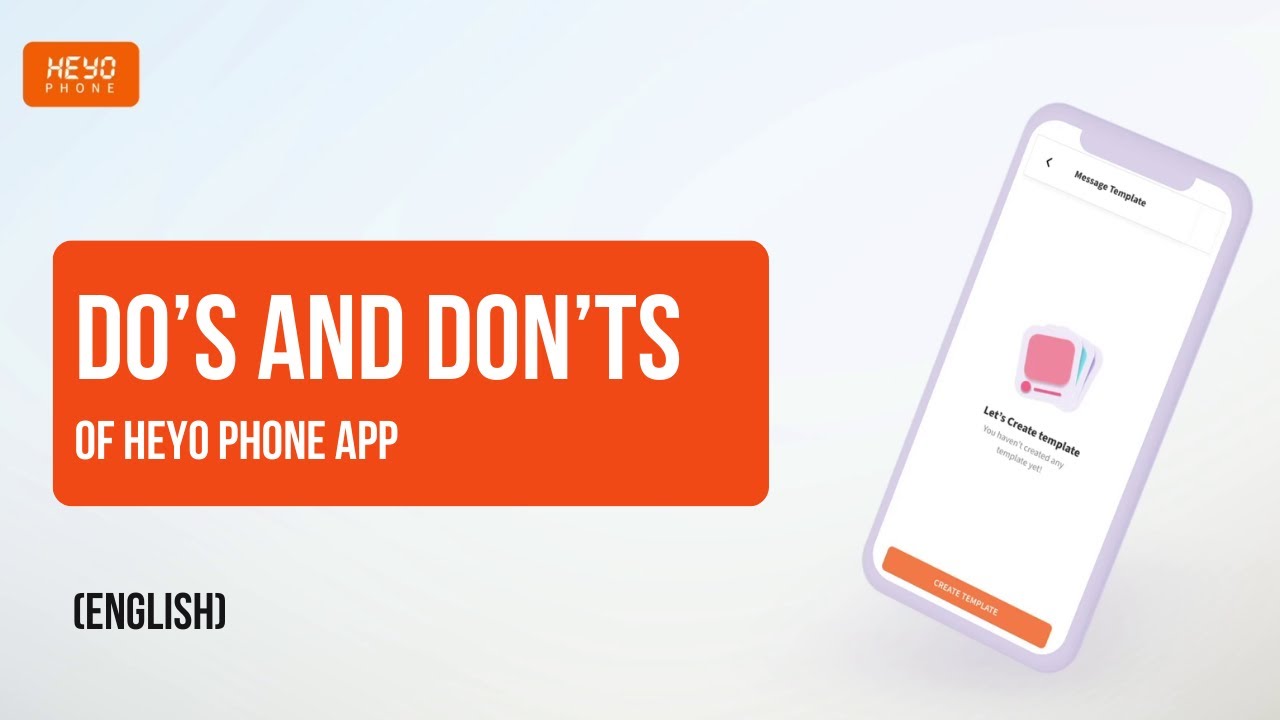 Do's and Don'ts of Heyo Phone App | English | Heyo Phone - YouTube